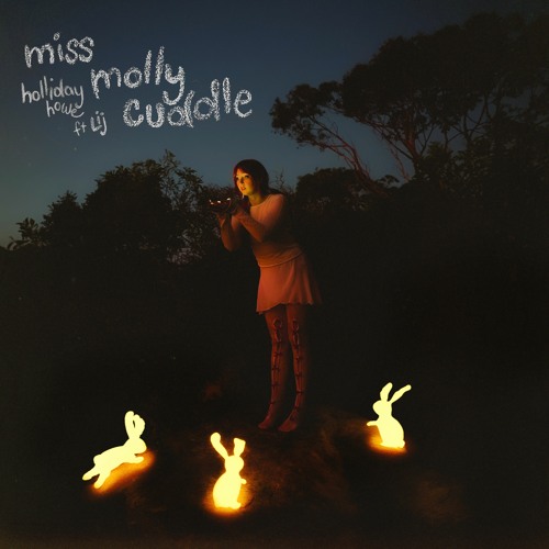 Stream miss molly cuddle (ft Lij) by Holliday Howe | Listen online for ...