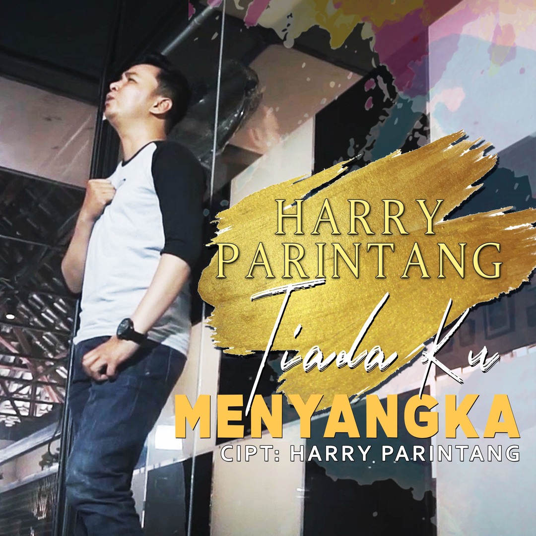 Stream Tiada Ku Menyangka by Harry Parintang | Listen online for free ...