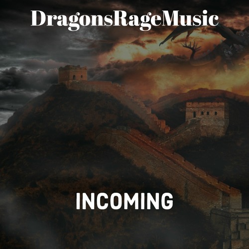 Stream DragonsRageMusic | Listen to Incoming playlist online for free ...