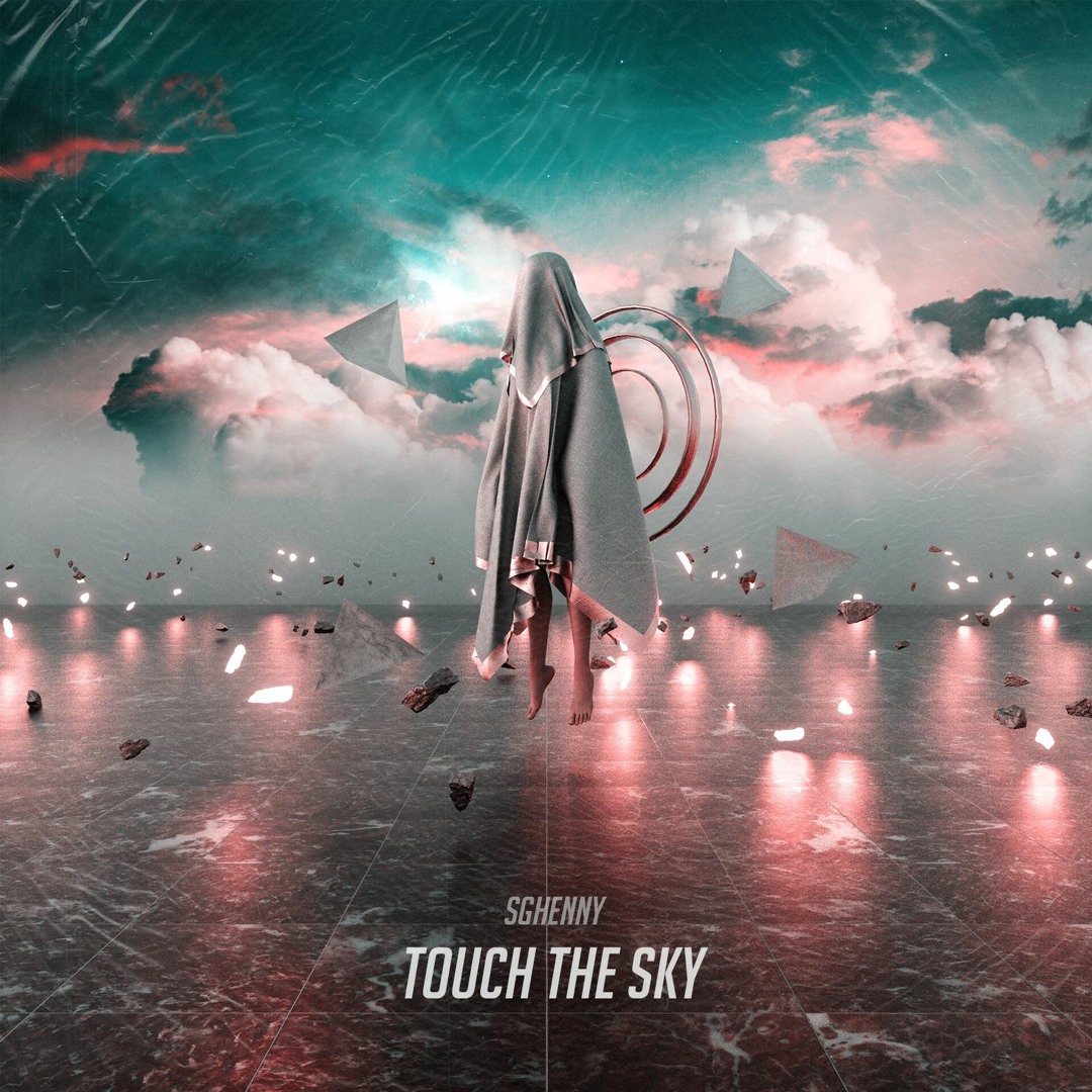 Stream Sghenny - Touch The Sky by Sghenny | Listen online for free on SoundCloud