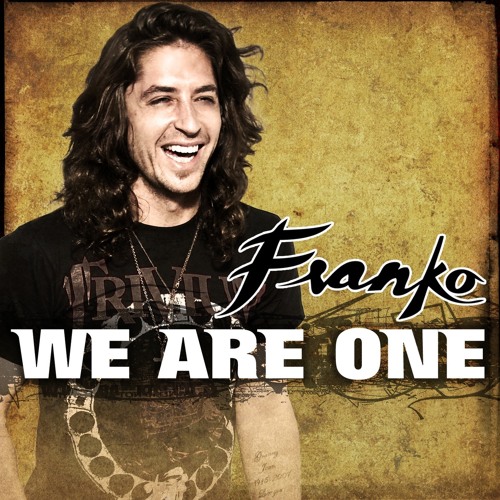 Stream We Are One by Franko | Listen online for free on SoundCloud