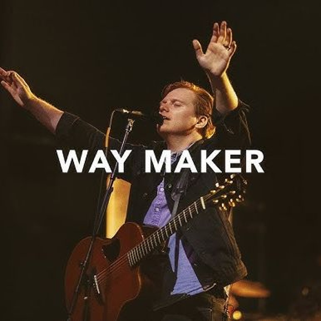 Stream Way Maker - Leeland [Download] ↓ by Gospel Music | Listen online ...