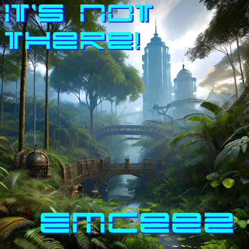 Stream It's Not There! by Emcee2 | Listen online for free on SoundCloud