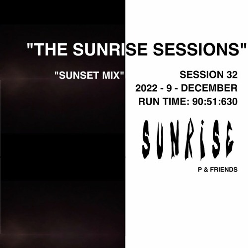 Stream The Sunrise Society Project: Sunrise Session 32 By Paul (SS032 ...