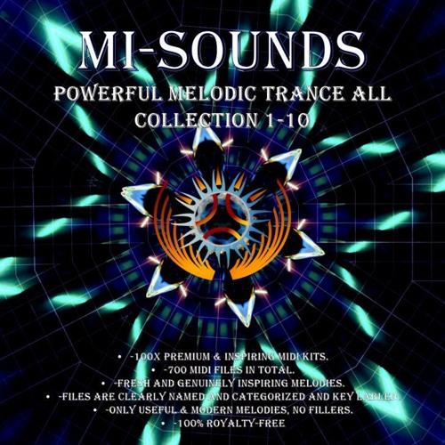 Stream MI-Sounds - Powerful Melodic Trance All Collection 1-10 by ...