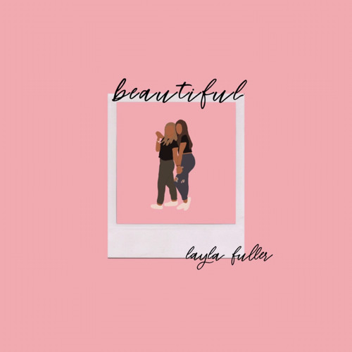 Stream Beautiful by Layla Fuller | Listen online for free on SoundCloud Stream Beautiful by Layla Fuller | Listen online for free on SoundCloud