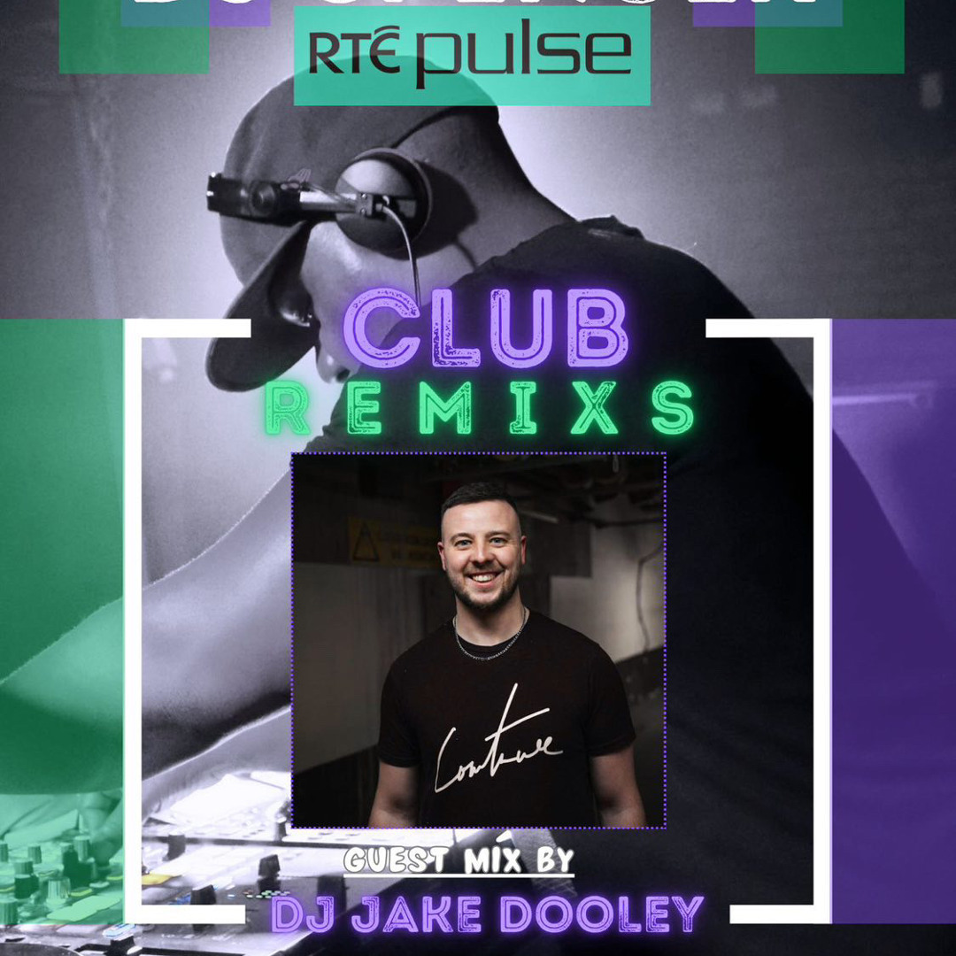 Stream RTE Pulse Guest Mix 2025 by DJ Jake Dooley | Listen online for ...