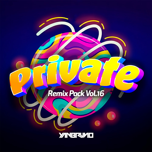 Stream YAN BRUNO - PRIVATE REMIX PACK VOL. 16 OUT NOW! by Yan Bruno ...
