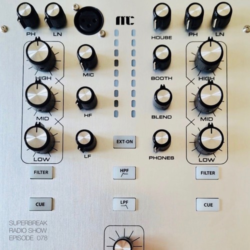 Stream Superbreak Radio Show Episode 078 by Superbreak | Listen online ...