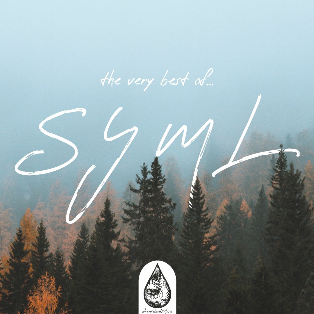Stream alexrainbirdMusic | Listen to The Very Best Of… SYML 🌲 | Artist ...