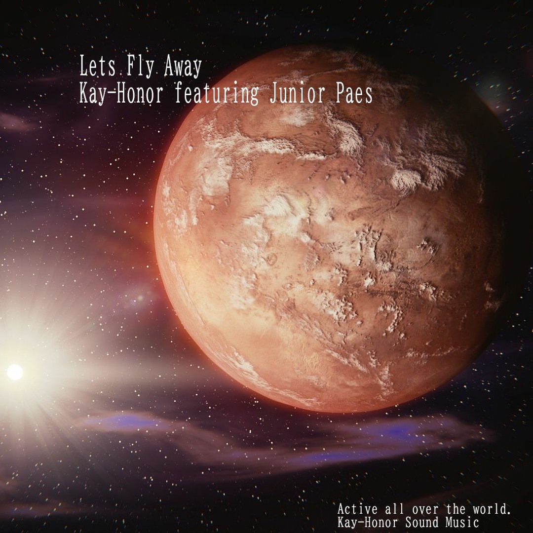 Stream Lets Fly Away (Kay-Honor featuring Junior Paes) by 🎧 Kay-Honor 🔊 ...