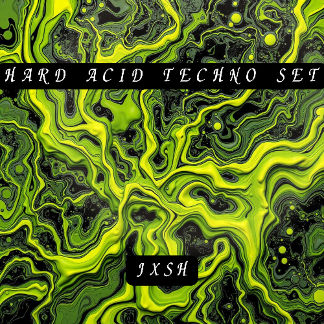 Stream HARD ACID TECHNO SET by JXSH | Listen online for free on SoundCloud