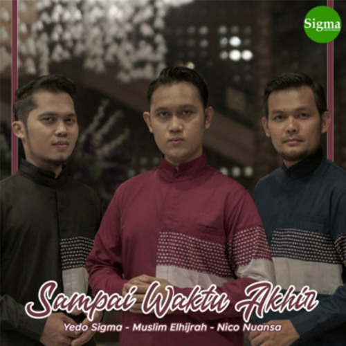 Stream Sampai Waktu Akhir by Yedo Sigma | Listen online for free on ...