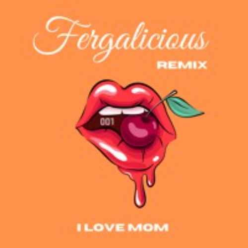 Stream Fergalicious (Remix) - FREE DOWNLOAD CLICK BUY by I LOVE MOM ...