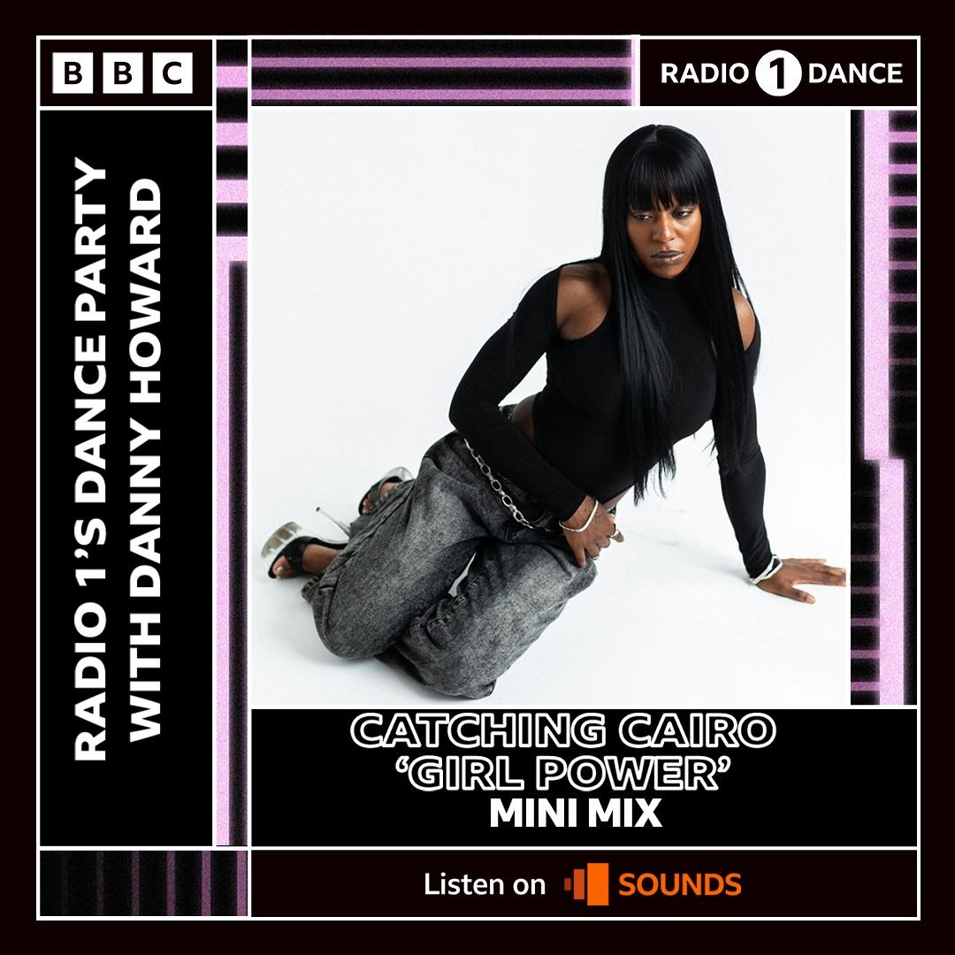 Stream Catching Cairo - Girl Power - Mini Mix (BBC Radio 1 Danny Howard ...