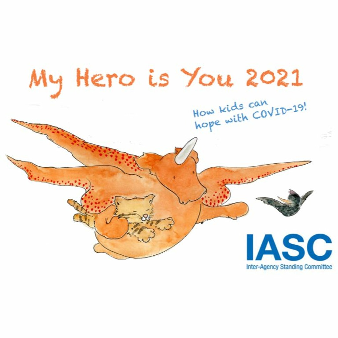 Stream My Hero is You 2021: How kids can hope with COVID-19 ...