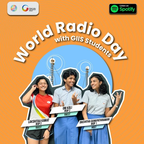 Stream Celebrating World Radio Day at GIIS! by GIIS SMART Cast | Listen ...