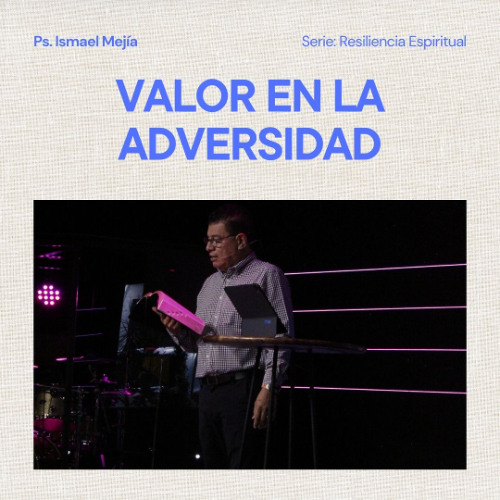 Stream Valor en la Adversidad - Ps. Ismael Mejía by IC SHALOM | Listen ...