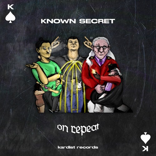 Stream Known Secret - On Repeat by KARDIST RECORDS | Listen online for ...