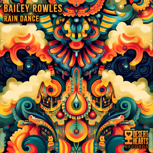 Stream Bailey Rowles - Rain Dance (Original Mix) by Desert Hearts ...