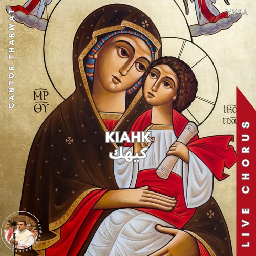 Stream Cantor Tharwat | Listen to Kiahk (Live) كيهك playlist online for ...