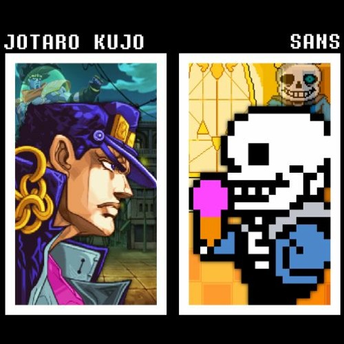 Stream [SCRAPPED] Sans VS Jotaro by Vivian | Listen online for free on ...