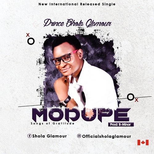 Stream Modupe by Shola Glamour | Listen online for free on SoundCloud