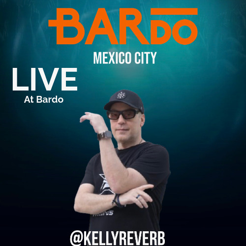 Kelly Reverb @ Bardo Mexico City, Mexico 2025-06-27