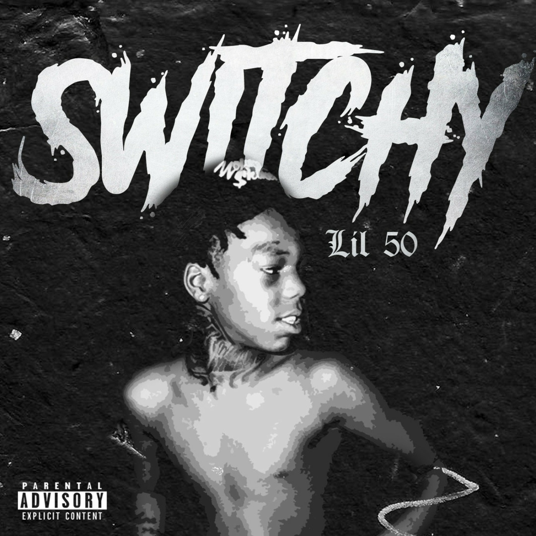 Stream Lil 50 | Listen to Lil 50 - Switchy playlist online for free on SoundCloud
