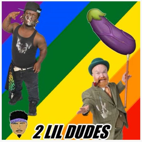 Stream 2 Lil Dudes DigBarGayRaps by Naraku Shukuzen | Listen online for ...