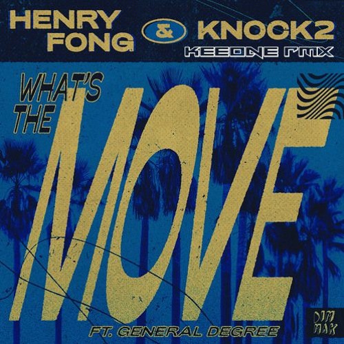 Stream Whats The Move [KEEONE RMX] by Keeone | Listen online for free ...