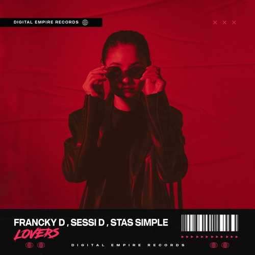 Stream Francky D , Sessi D , Stas Simple - Lovers | OUT NOW by Digital ...
