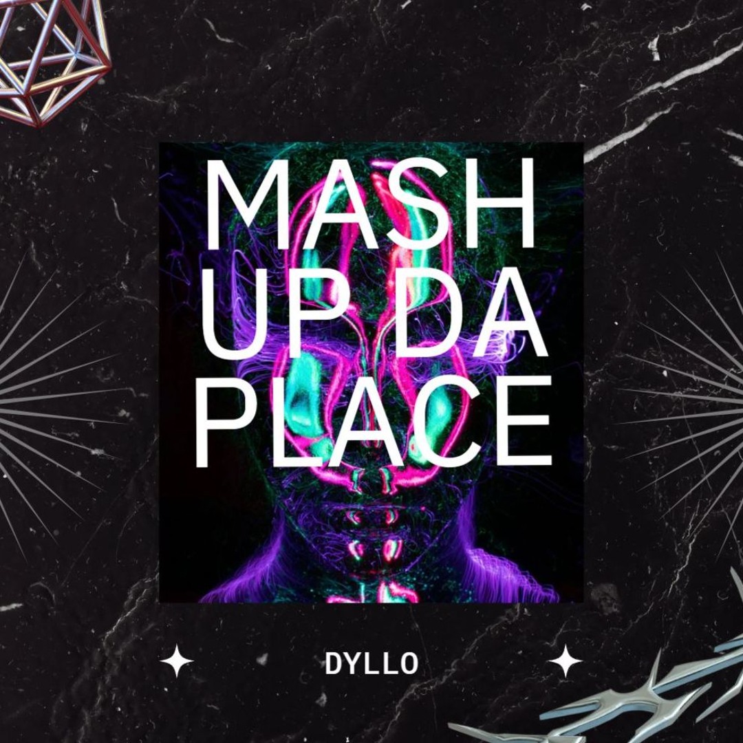 Stream Mash Up Da Place (FREEDOWNLOAD) by Dyllo DNB | Listen online for ...