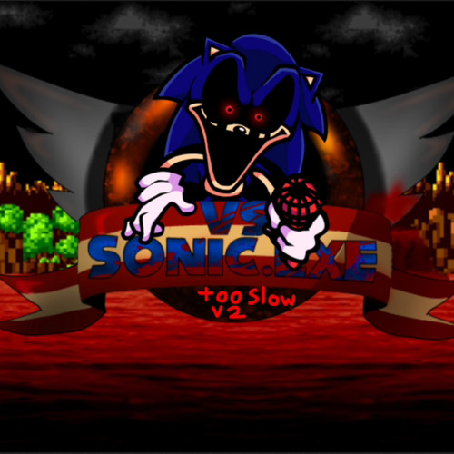 Stream Sonic.exe 2.5/3.0 Too Slow V2 (unfinished) by bear | Listen ...