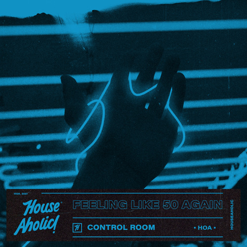 Stream Control Room | Listen to Control Room - Feeling Like 50 Again ...