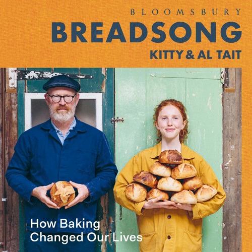 Stream Breadsong by Kitty and Al Tait, read by Kitty and Al Tait by Bloomsbury Publishing ...