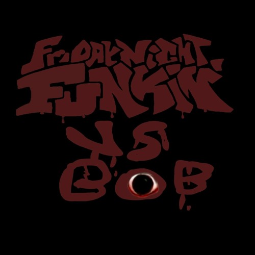 Stream friday night funkin vs bob (Bear alpha) - ost dark-off by toddy ...