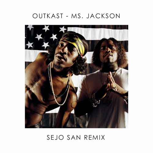 Stream Miss Jackson by Sejo San | Listen online for free on SoundCloud