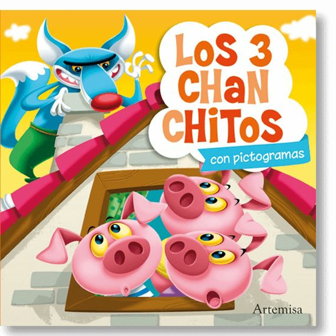 Stream Los Tres Cerditos Y El Lobo Feroz Cuento De Fabula Infantil Con