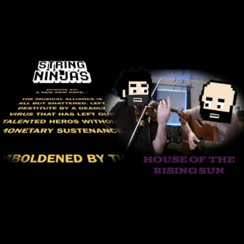 Stream String Ninjas - House Of The Rising Sun (The Animals) by String ...