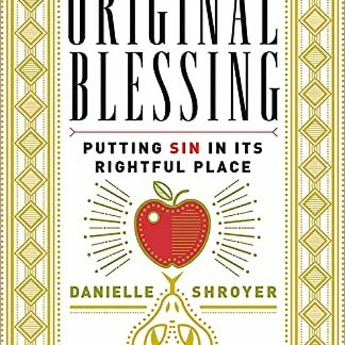 Stream ️ Download Original Blessing: Putting Sin in Its Rightful Place ...