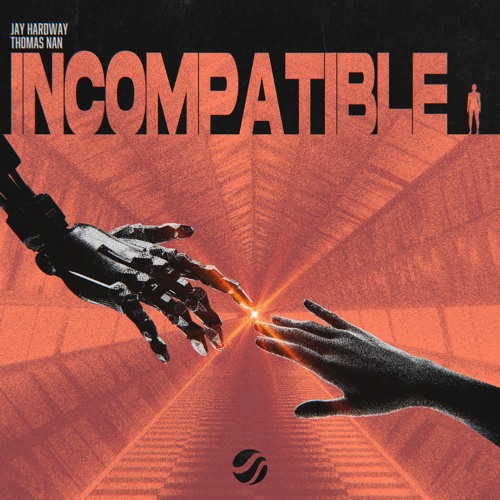 Stream Jay Hardway And Thomas Nan Incompatible By Future House Music Listen Online For Free On 