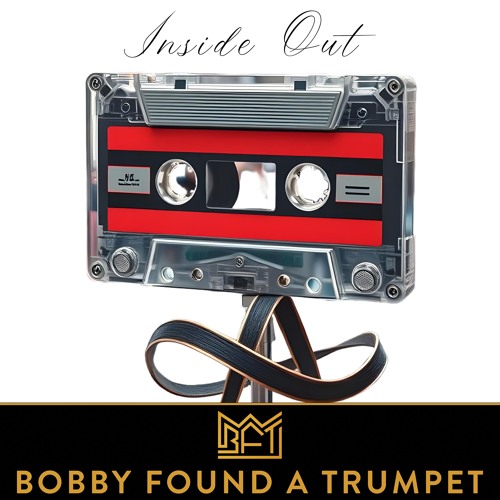 Stream Inside Out by Bobby Found a Trumpet | Listen online for free on ...