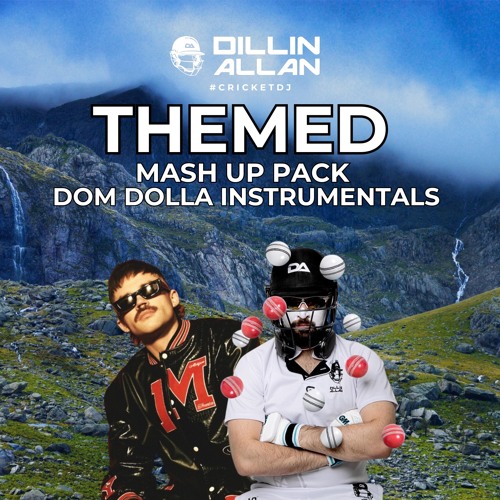 Stream VOL. 11 | MASH UP PACK | DOM DOLLA X DILLIN ALLAN by Dillin ...