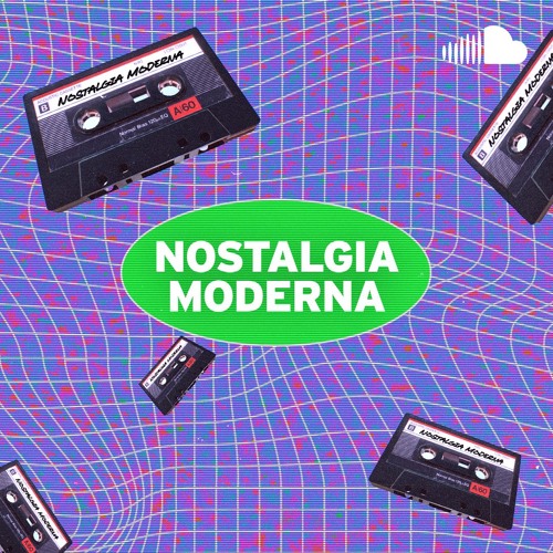Stream SoundCloud: Historias | Listen to Nostalgia Moderna playlist ...