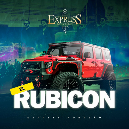 Stream El Rubicon by Express Norteño | Listen online for free on SoundCloud