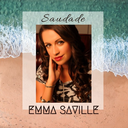 Stream Saudade by Emma Saville Music | Listen online for free on SoundCloud
