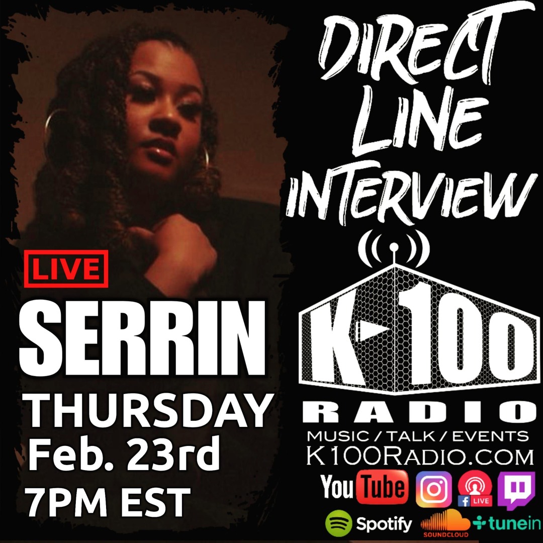 Stream episode Direct Line Interview with Serrin by K-100 RADIO podcast ...