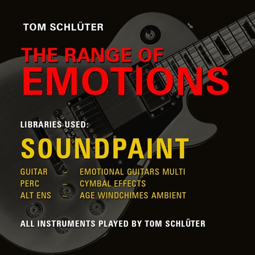 Stream THE RANGE OF EMOTIONS #soundpaint_demo by Tom Schlueter | Listen ...