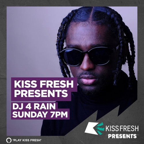 Stream 4Rain - Kiss fresh present (Kiss FMUK) Mix 1 by 4Rain | Listen ...